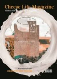 Cheese Life Magazine'nin yeni sayısı yayında
